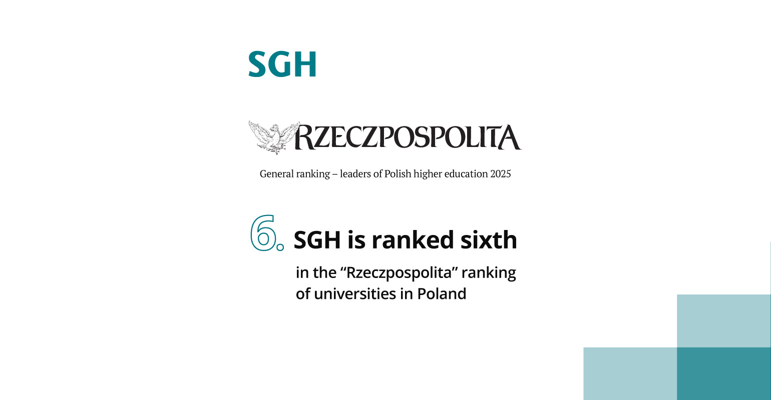 SGH is ranked sixth in the “Rzeczpospolita” ranking of universities in ...
