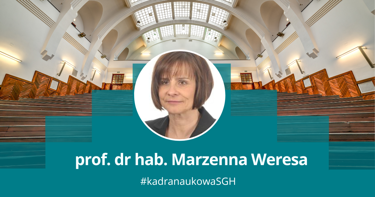 Prof. Marzenna Weresa przewodniczącą Komitetu Nauk Ekonomicznych PAN ...