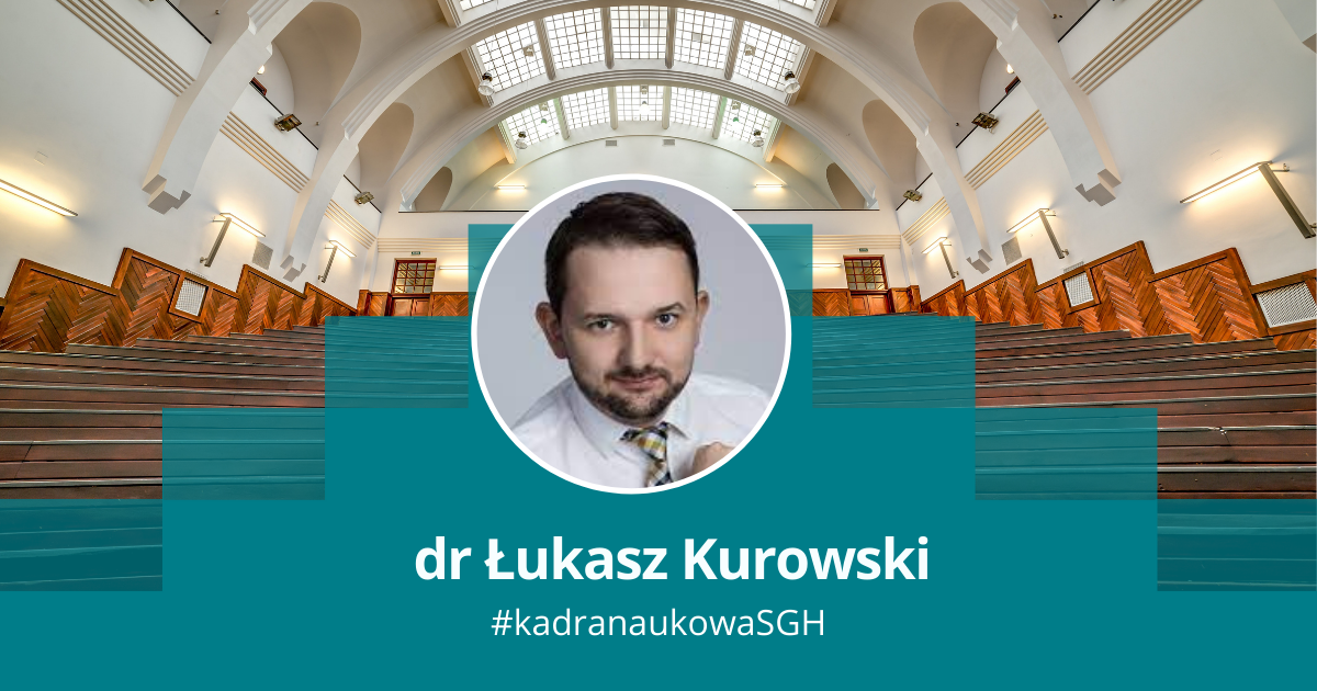 Dr Łukasz Kurowski w gronie laureatów prestiżowego konkursu START ...