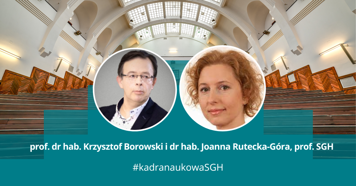 Prof. Krzysztof Borowski i dr hab. Joanna Rutecka-Góra powołani do ...